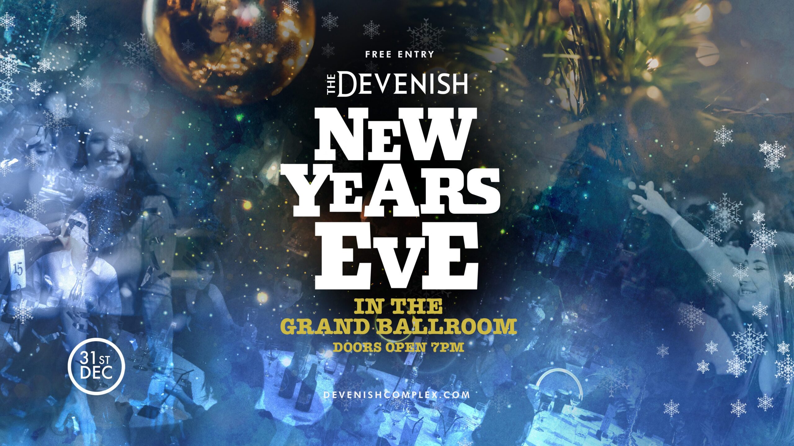 New Years Eve | The Devenish Complex
