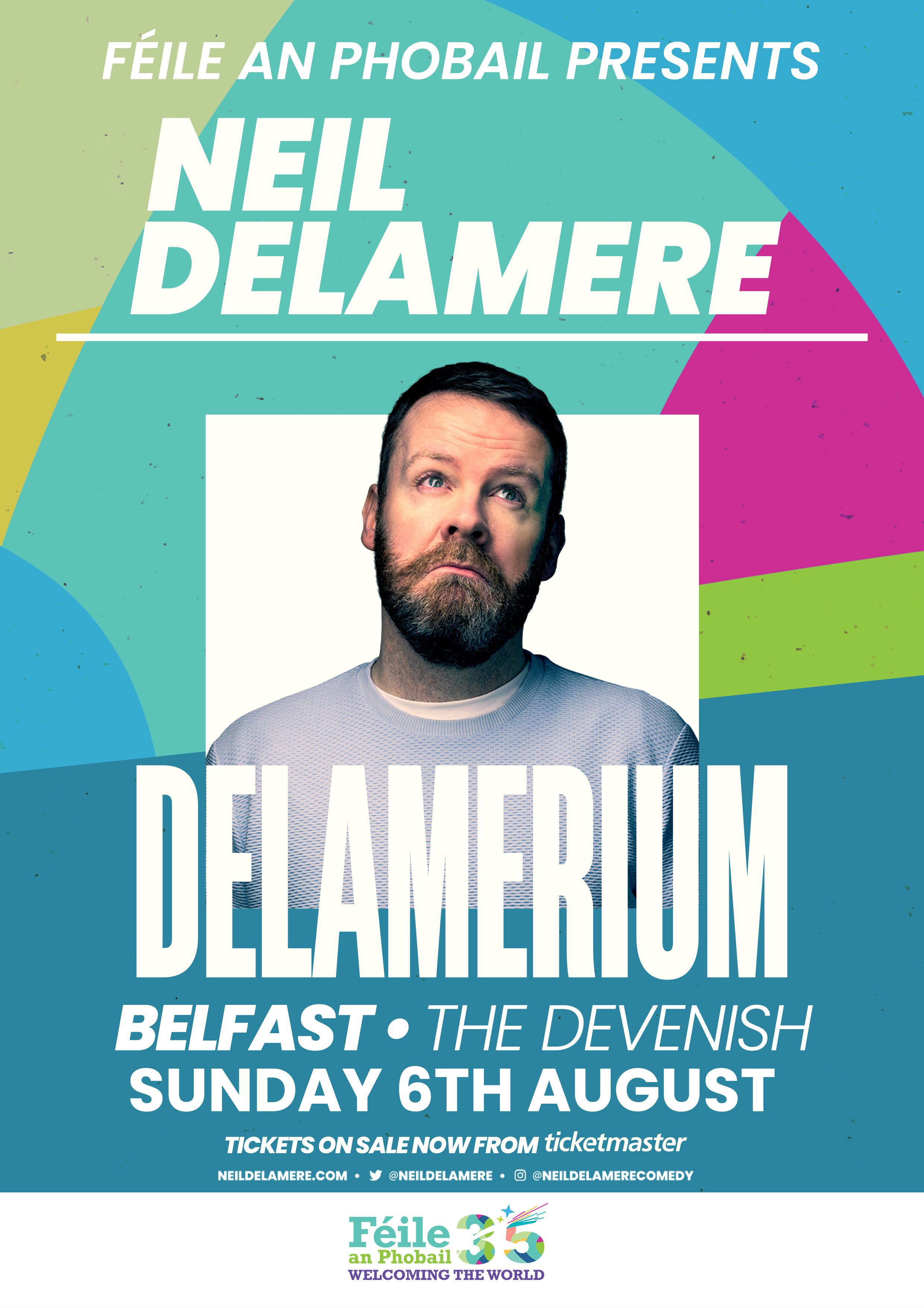 Neil Delamere - Delamerium | The Devenish Complex Neil Delamere - Delamerium | The Devenish Complex