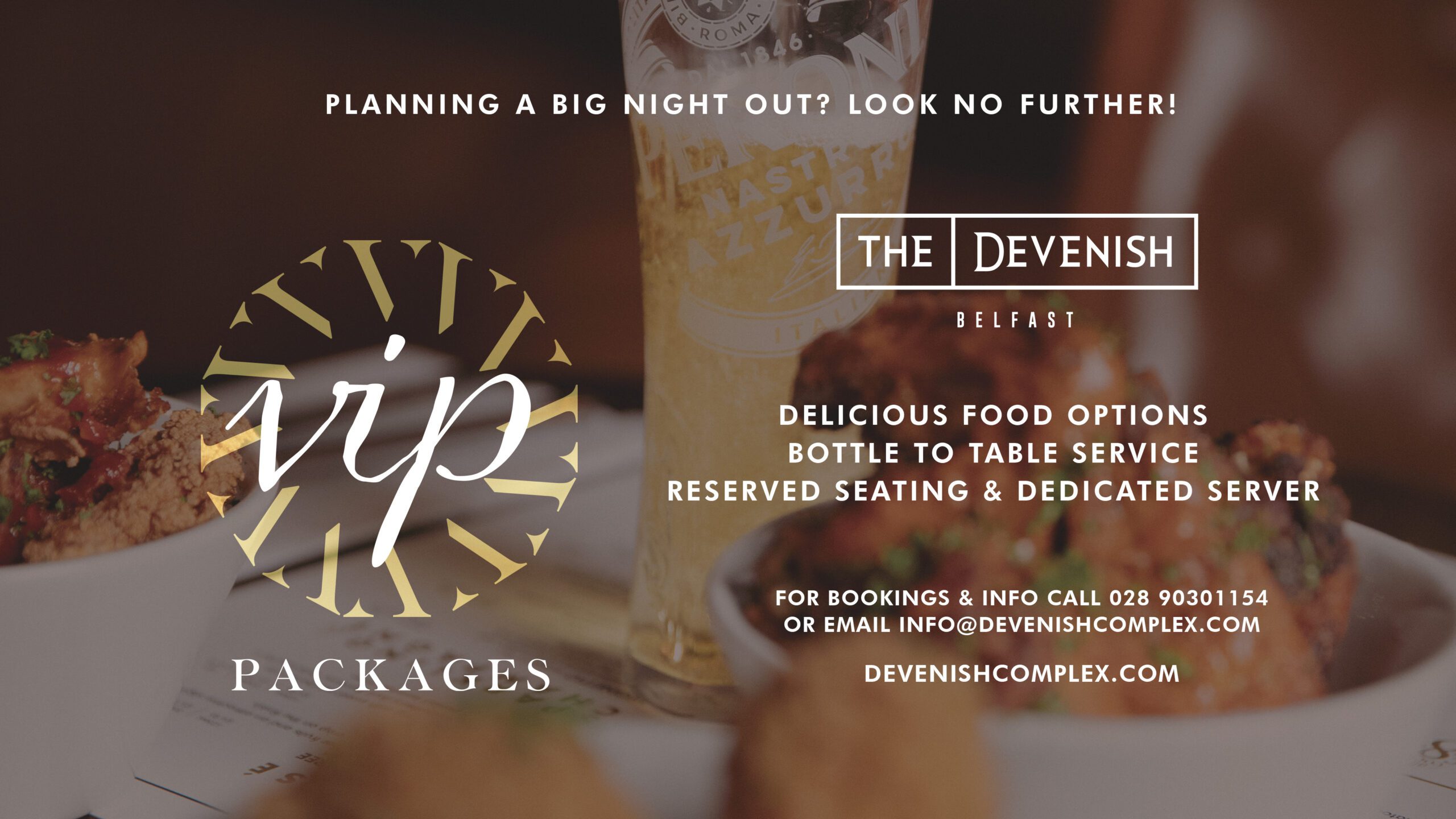VIP Packages | The Devenish Complex